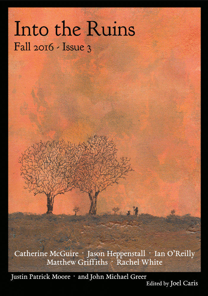 Digital and Print Editions of Into the Ruins: Fall 2016 Now Available ...